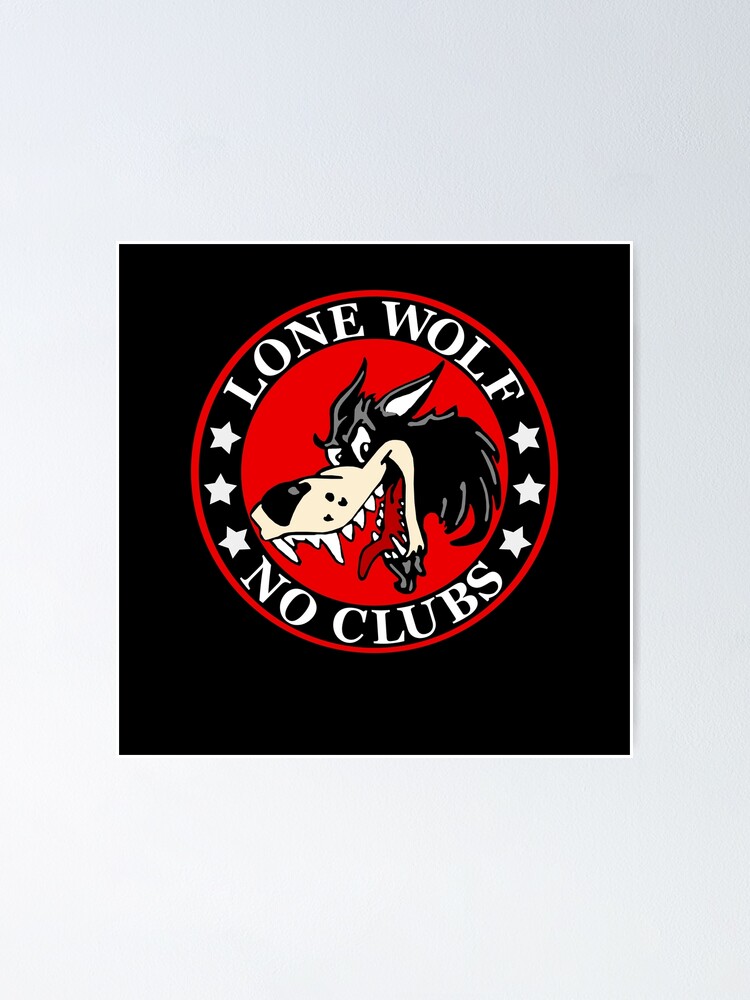 "Lone Wolf No Club Sticker Decal Shirt Mask" Poster for Sale by ...