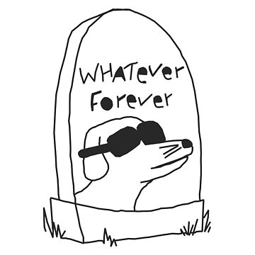 "Whatever Forever" Sticker for Sale by Ryoronin | Redbubble