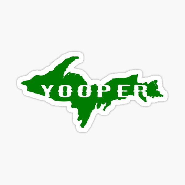 Yooper Stickers | Redbubble
