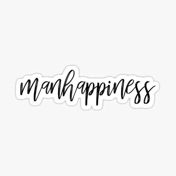 Manhappiness Gifts & Merchandise | Redbubble