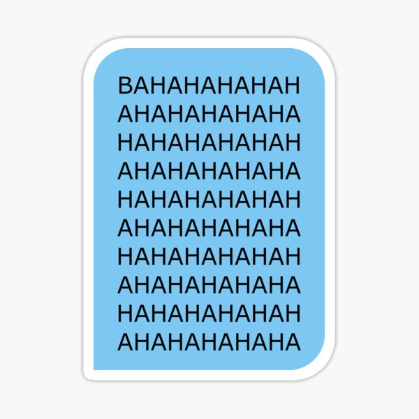 "Bahaha Text Message" Sticker for Sale by mcbrah | Redbubble