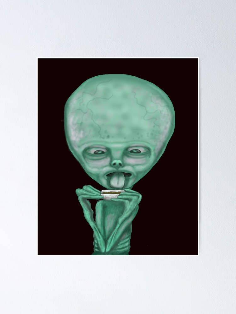 "Alien Rolling " Poster by cringe0015 | Redbubble