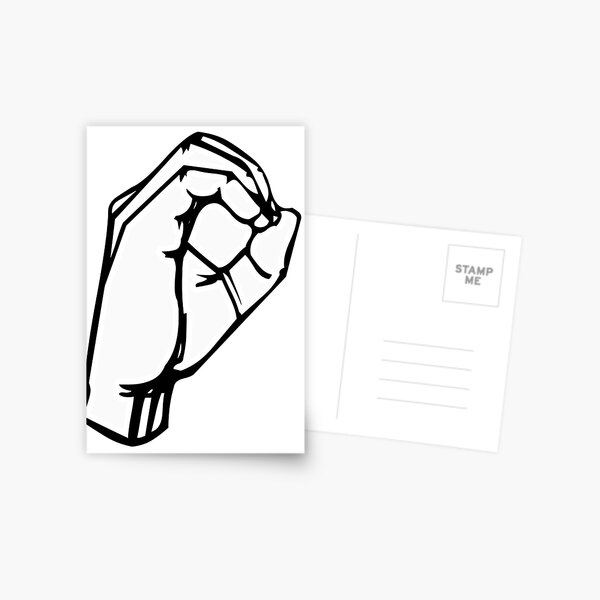 "O - American Sign Language " Postcard for Sale by Kliethermes28 ...