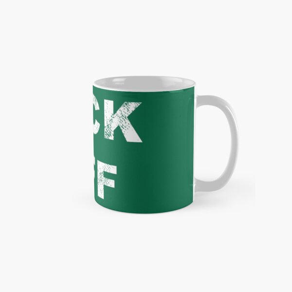 "Feck Off" Coffee Mug by AwesomoPower | Redbubble