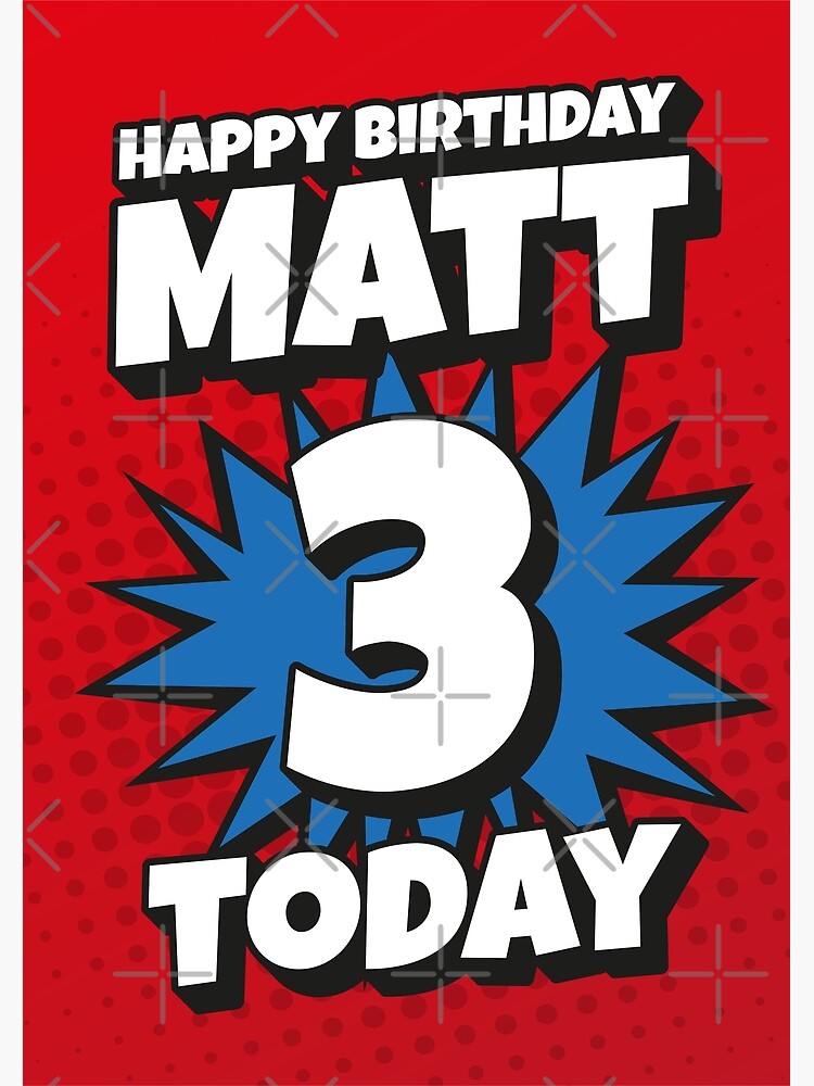 Póster «'Happy Birthday Matt - 3 Today' Diseño de tarjetas de ...