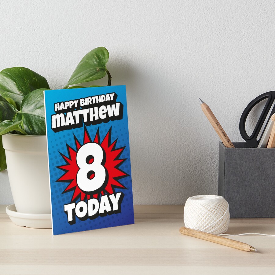 "'Happy Birthday Matthew - 8 Today' Kapow Wow Wham Bam Blast Greeting ...