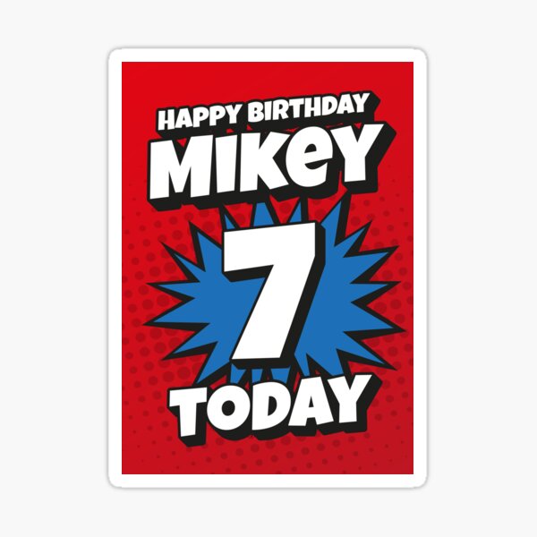 "'Happy Birthday Mikey - 7 Today' Kapow Wow Wham Bam Blast Greeting ...