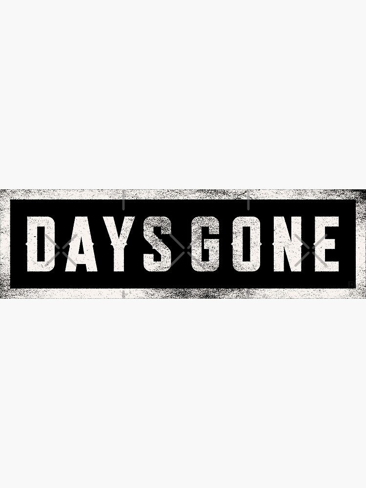"Days Gone (white logo)" Art Print for Sale by Suffering | Redbubble