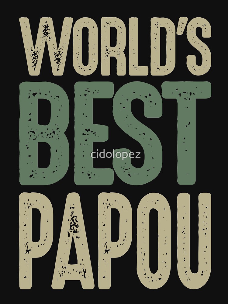 "World's Best Papou" T-shirt by cidolopez | Redbubble