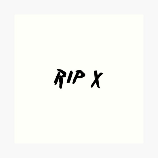 "RIP XXXTentacion" Art Print by LONG-LIVE-X | Redbubble