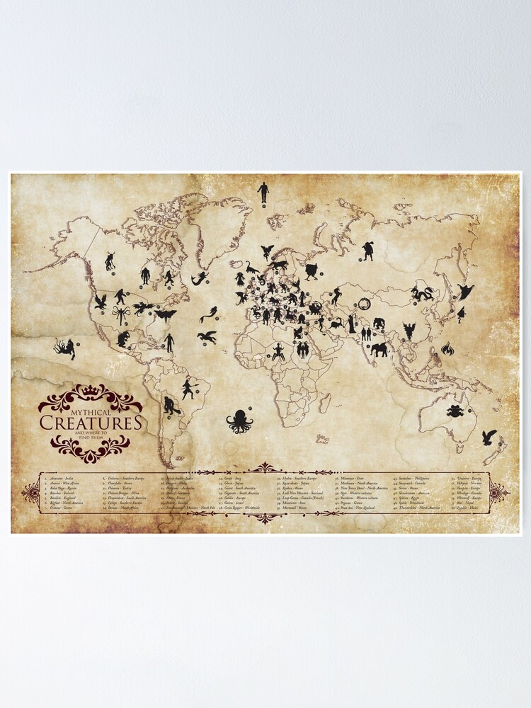 "Mythical Creatures, and where to find them - Map" Poster for Sale by ...