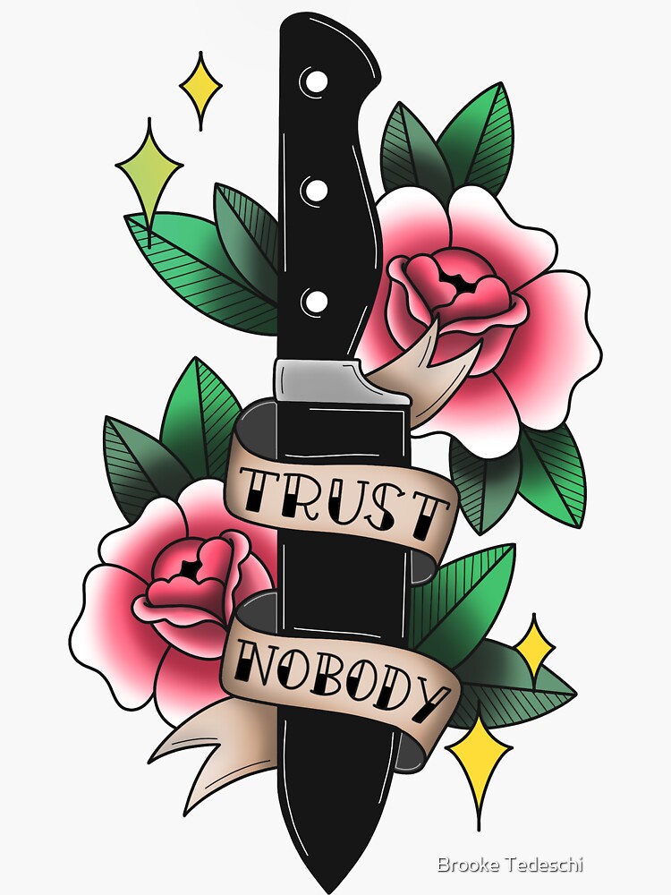 "Trust Nobody" Sticker for Sale by leksletters | Redbubble