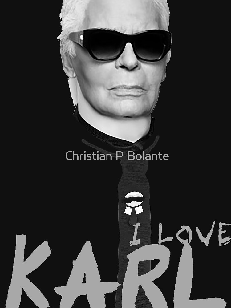 "i love Karl" T-shirt for Sale by chrisbolante | Redbubble | karlito t ...