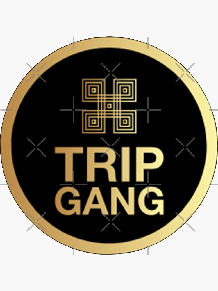 "Trip Gang Merch: Original" Sticker for Sale by dave143 | Redbubble
