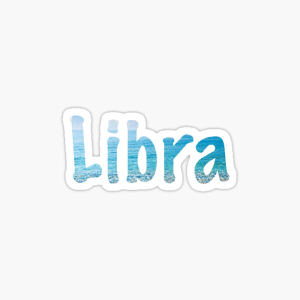 "Libra Sticker" Sticker for Sale by TraciBLantzy | Redbubble