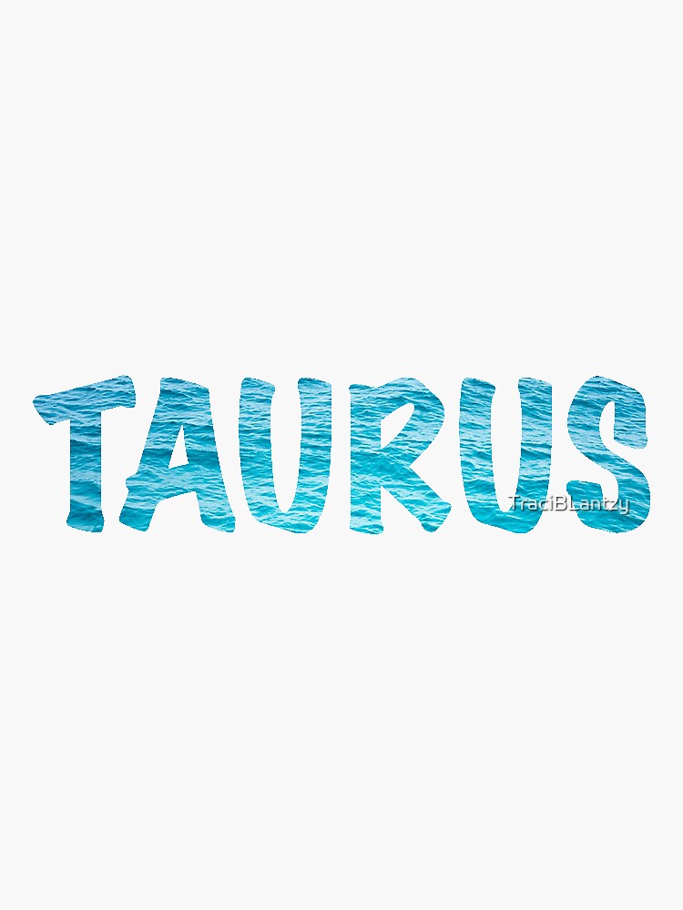 "Taurus Sticker" Sticker for Sale by TraciBLantzy | Redbubble