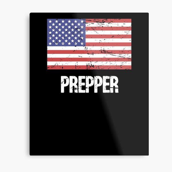 Prepper Metal Prints | Redbubble