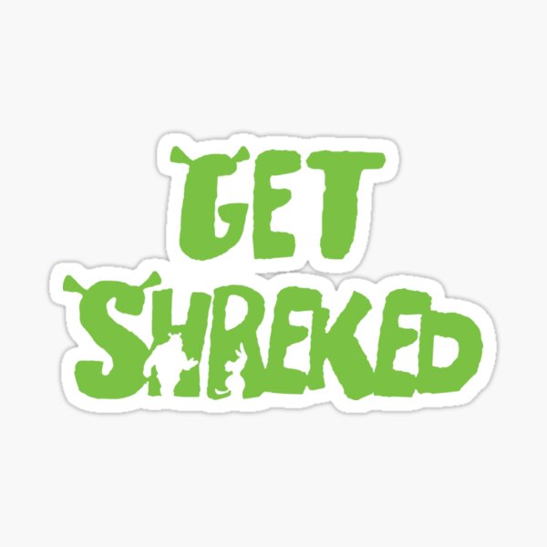 Shreked Gifts & Merchandise | Redbubble