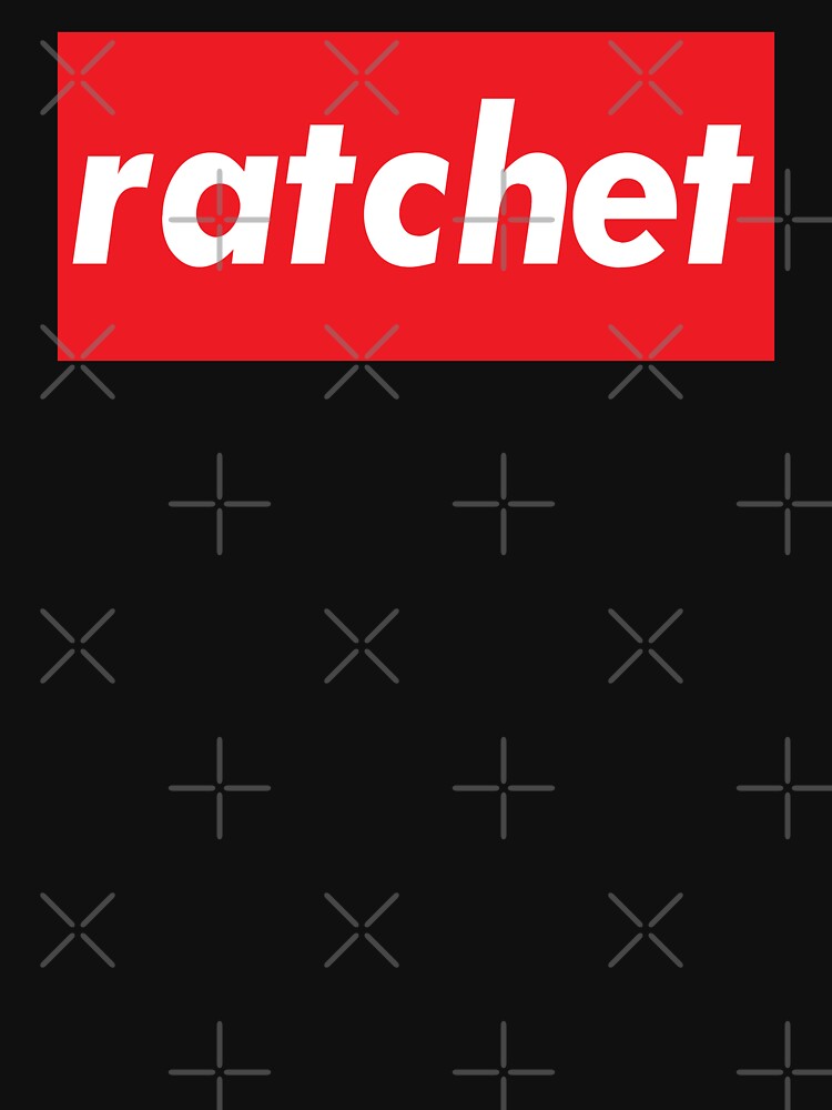 "Ratchet Personal Or Professional Life Has Gone Off The Rails" T-shirt ...