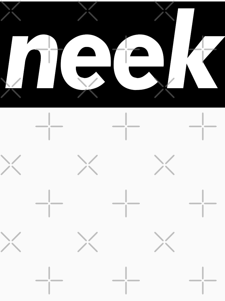 "Neek Words Millennials Use Nerd Geek Interested In Technology" T-shirt ...