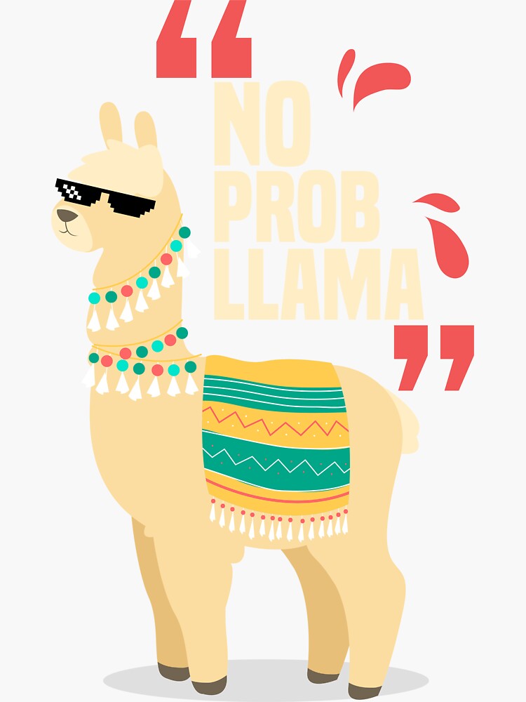 "No Problama Lama" Sticker for Sale by Lukudili | Redbubble
