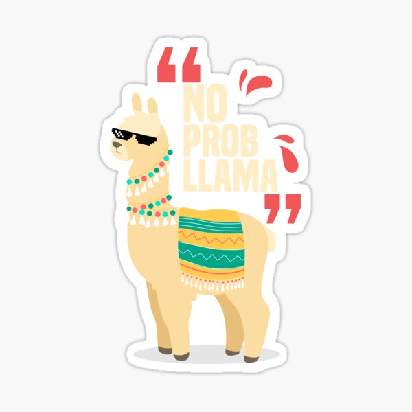"No Problama Lama" Sticker for Sale by Lukudili | Redbubble