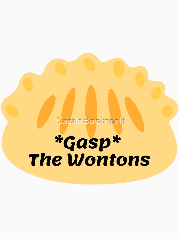 "*Gasp* The Wontons Vine Meme" T-shirt for Sale by CastleBookshelf ...