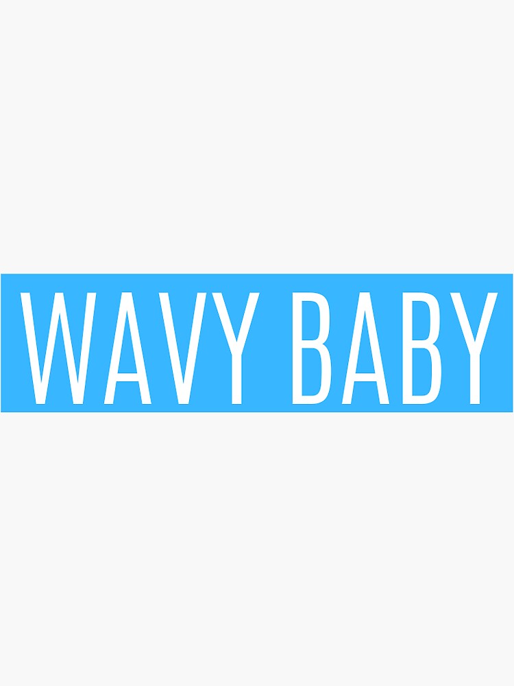 "wavy baby" Sticker for Sale by LeighAnne64 | Redbubble