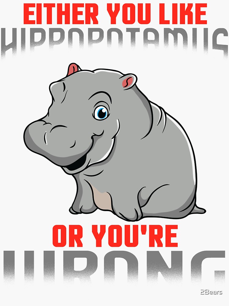 "Funny Hippo Lovers T-Shirt Hippopotamus Shirt Meme." Sticker for Sale ...