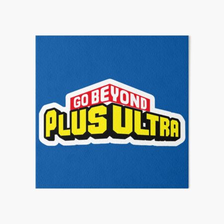 "Anime My Hero Academia - Go Beyond PLUS ULTRA" Art Board Print for ...