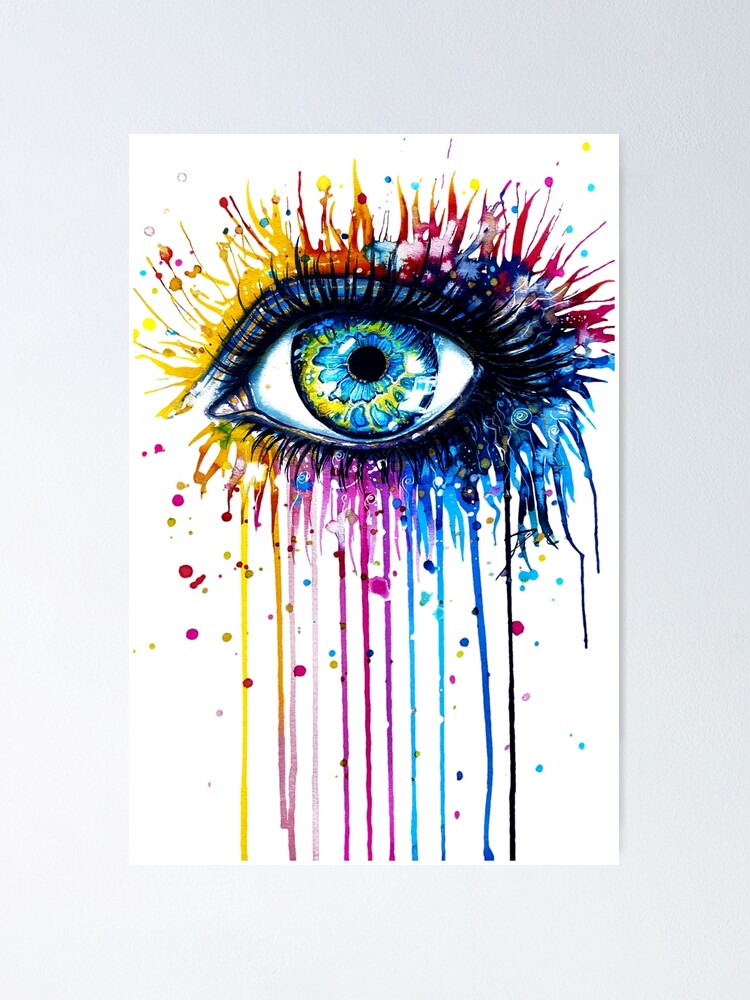 "EYE--DRIPPING" Poster for Sale by ARTY-creation | Redbubble
