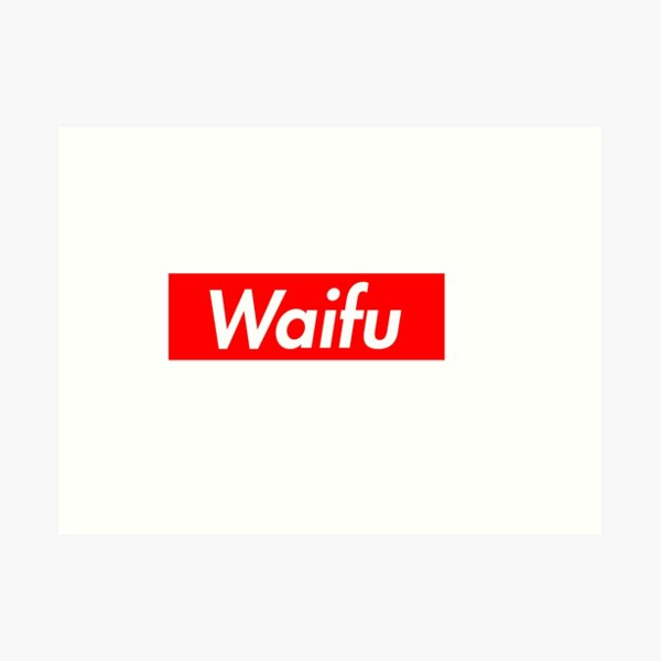 "Waifu logo" Art Print for Sale by mainframe110 | Redbubble
