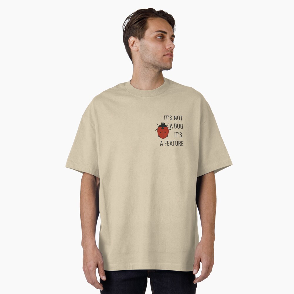 "it's not a bug it's a feature" Sticker for Sale by FunnyGrief | Redbubble