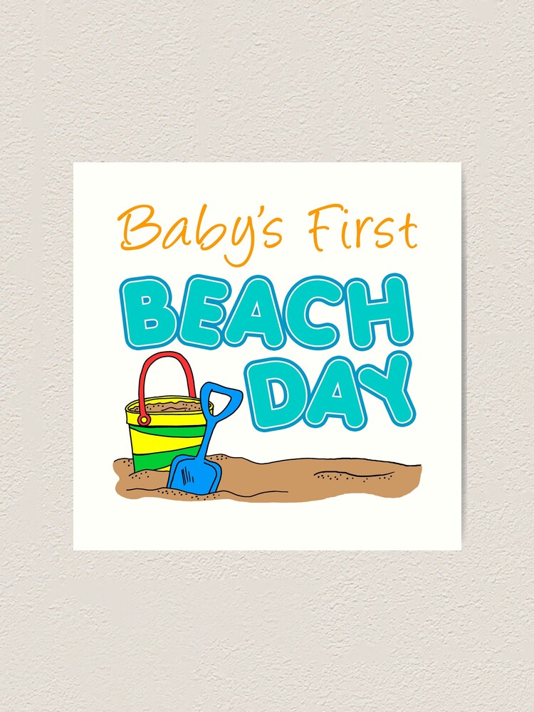 "Baby's First Beach Day Cartoon Pail And Shovel" Art Print by ...