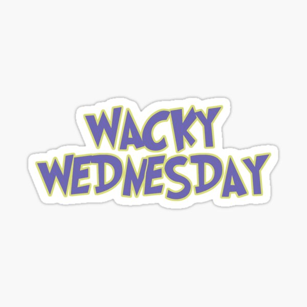 "WACKY WEDNESDAY for wacky wednesdays" Sticker by ryanturnley | Redbubble