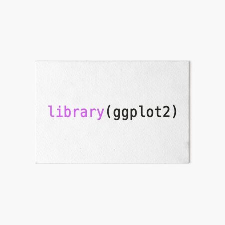 "library ggplot2" Art Board Print by FunnyGrief | Redbubble