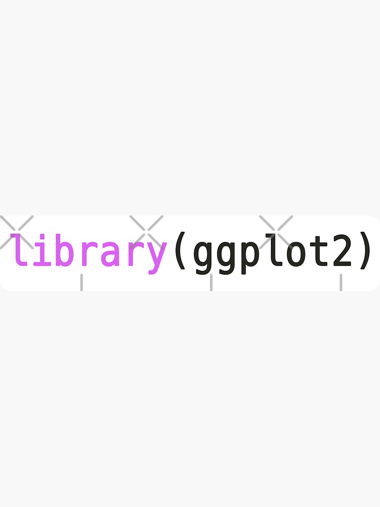 "library ggplot2" Sticker for Sale by FunnyGrief | Redbubble