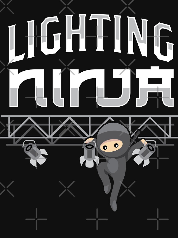 "Lighting Ninja Electric Lights Technician Crew Tech" Essential T-Shirt ...
