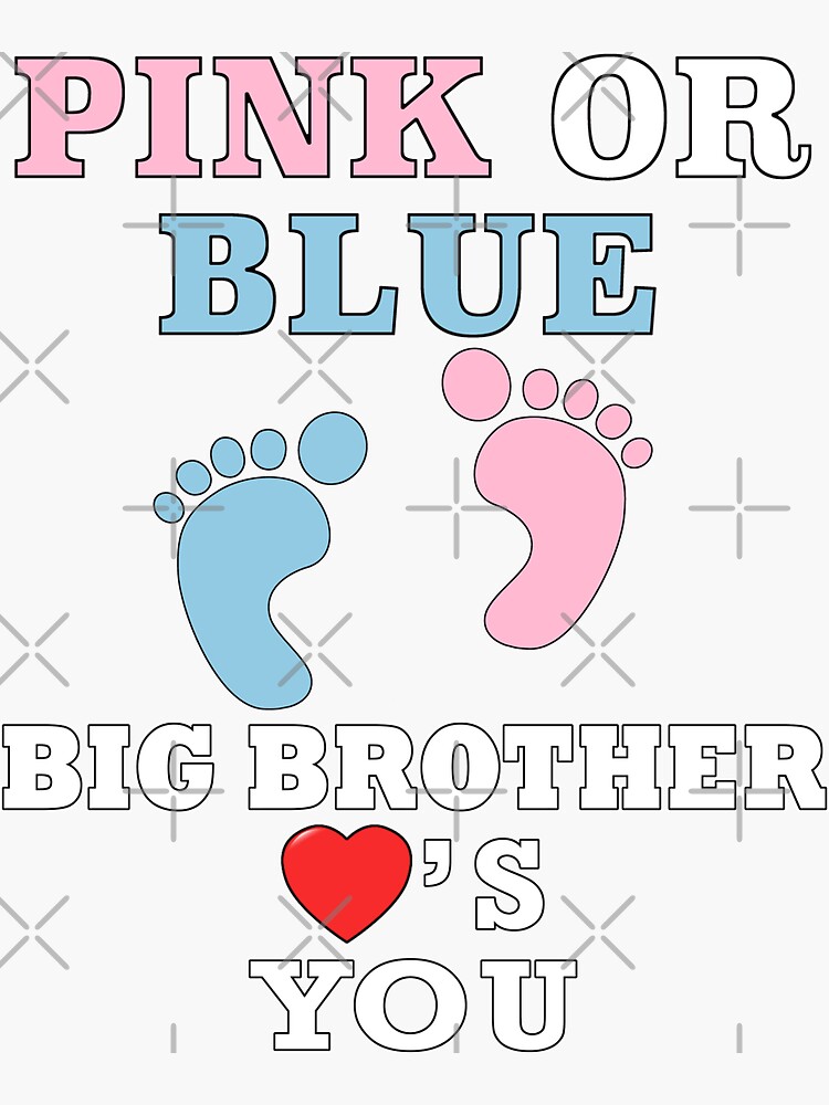"Pink Or Blue Big Brother Loves You Gender Reveal Baby Shower " Sticker ...