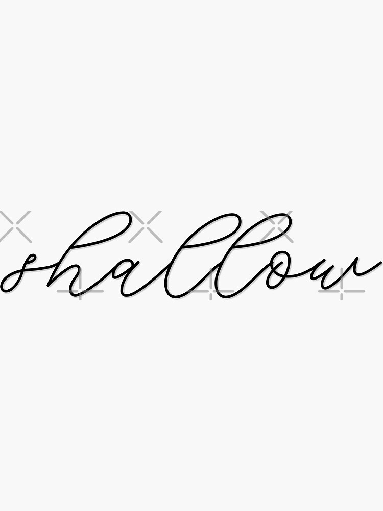 "shallow" Sticker for Sale by chricket | Redbubble
