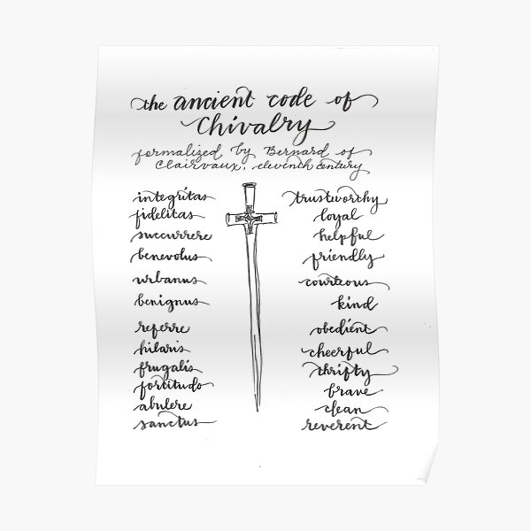 "Ancient Code of Chivalry" Poster for Sale by NancyCampbell | Redbubble