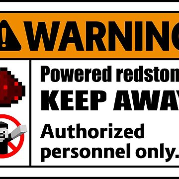 "Powered Redstone Warning Sign Sticker" Sticker for Sale by Prasin's ...