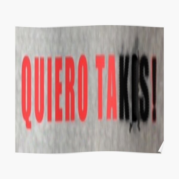 Takis Posters | Redbubble