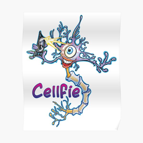 "Cellfie Cell-fie Selfie Neuron Brain Cell Cartoon Character" Poster ...