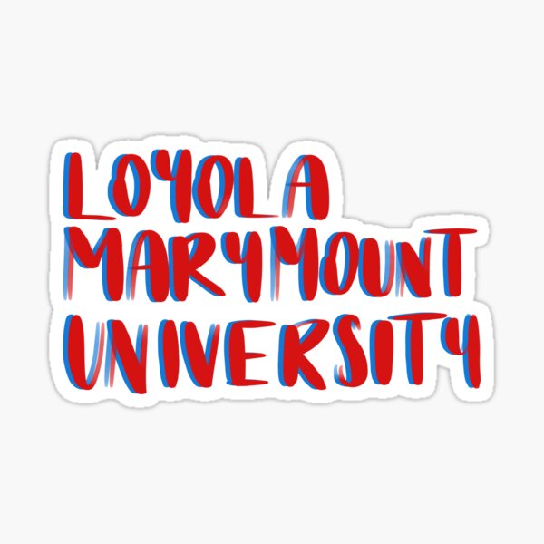 "Loyola Marymount University " Sticker for Sale by SAD2190 | Redbubble