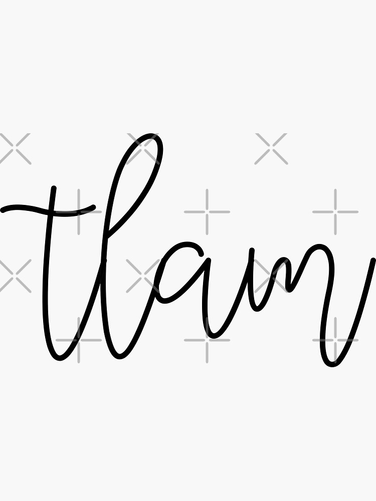 "TLAM Cursive" Sticker for Sale by christikdesigns | Redbubble