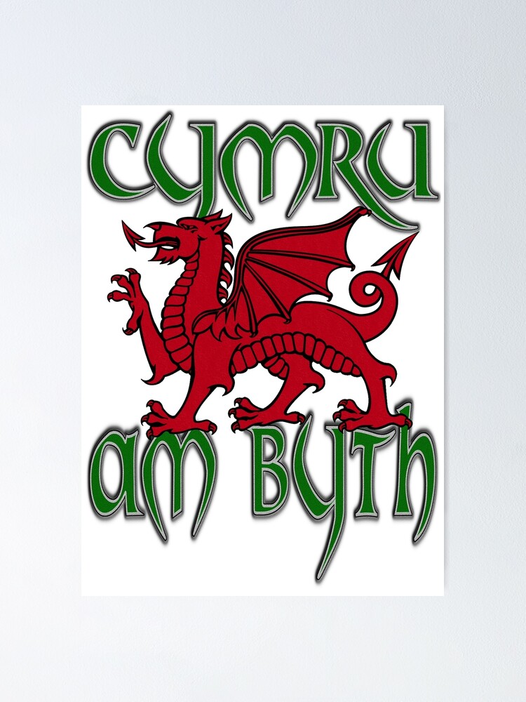 "CYMRU AM BYTH" Poster by PapaSquatch | Redbubble