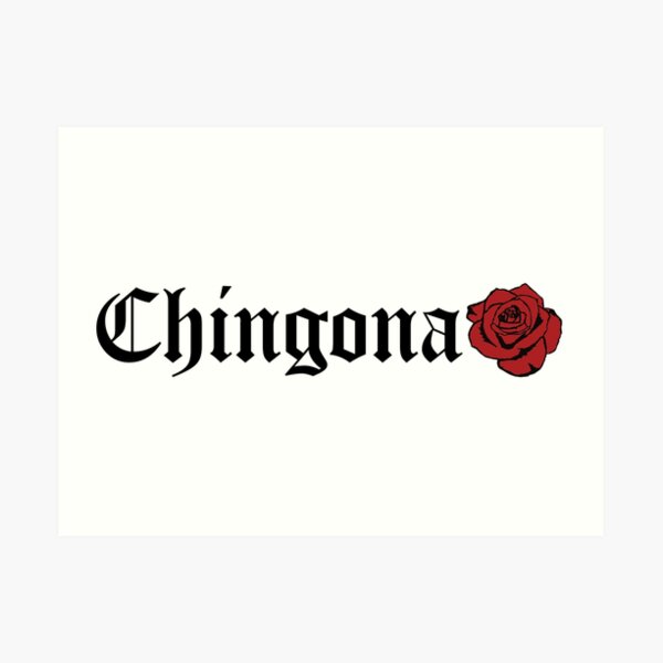 "Chingona with Rose" Art Print for Sale by anaojeda | Redbubble