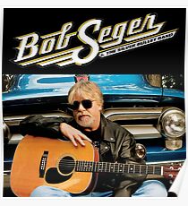 Bob Seger Posters | Redbubble