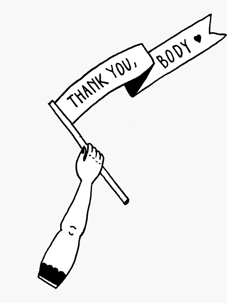 "THANK YOU, BODY - Arm & Banner" Sticker by evieisaflowerco | Redbubble